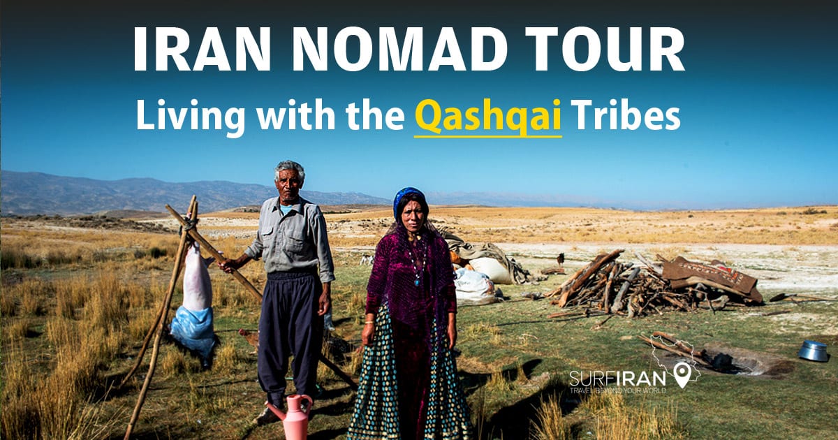 Iran Nomads Tour - Living with the Qashqai Tribes - SURFIRAN