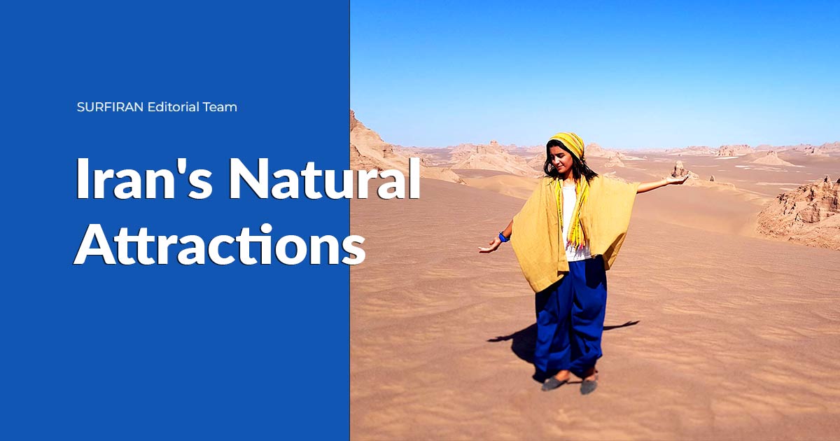 20 Truly Amazing Natural Attractions In Iran