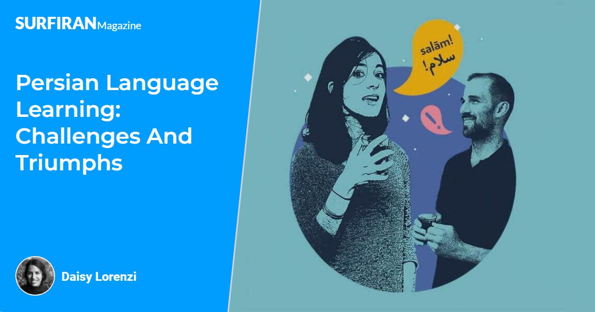 Persian Language Learning: Challenges and Triumphs