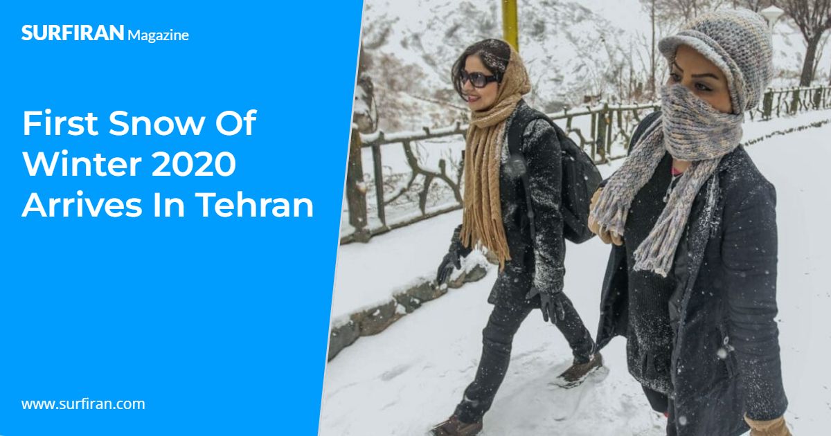 First Snow of Winter 2020 Arrives in Tehran