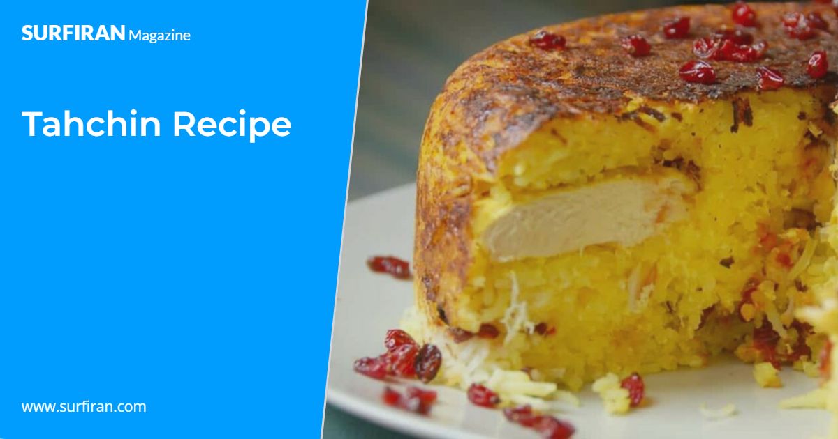 Tahchin Recipe – SURFIRAN