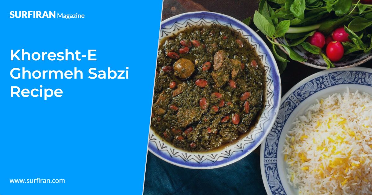 Khoresht-e Ghormeh Sabzi Recipe – SURFIRAN