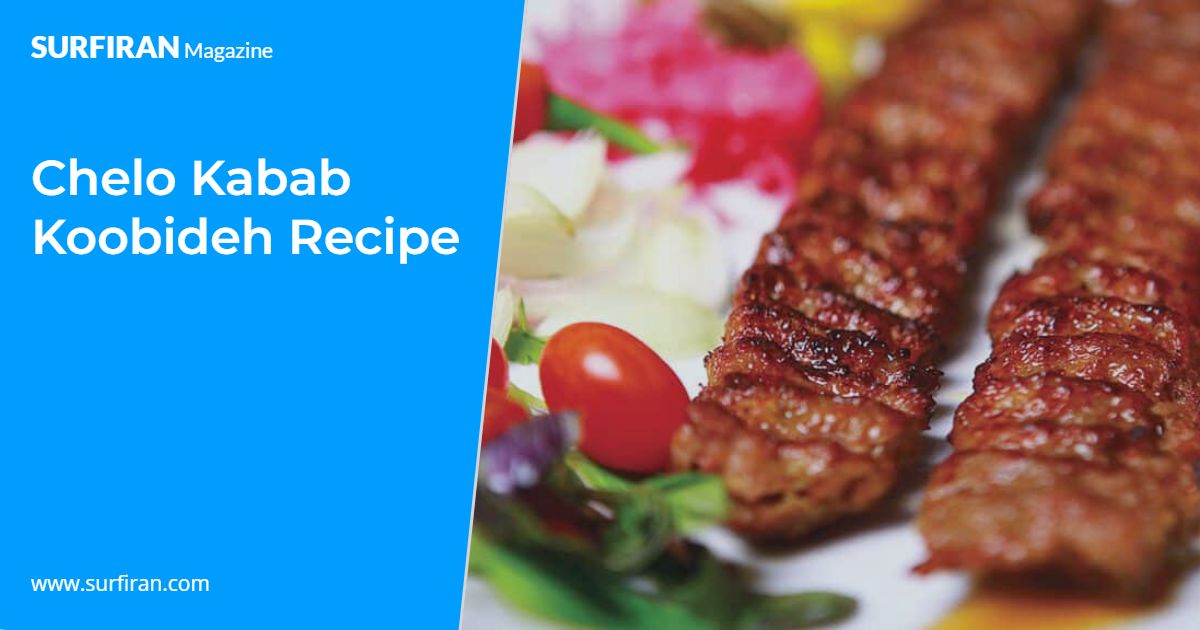Chelo Kabab Koobideh Recipe – SURFIRAN
