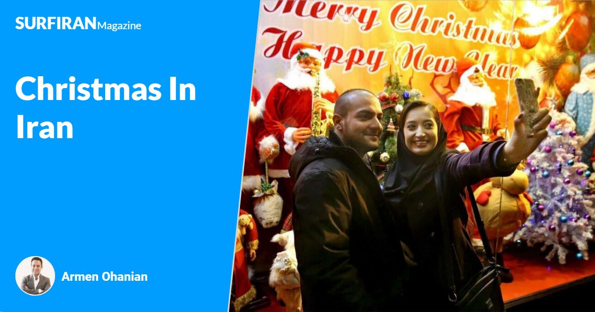 Christmas in Iran – How Iranians Celebrate Christmas Eve
